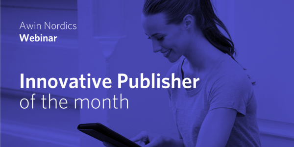Awin Nordics Innovative Publisher of the Month | Awin